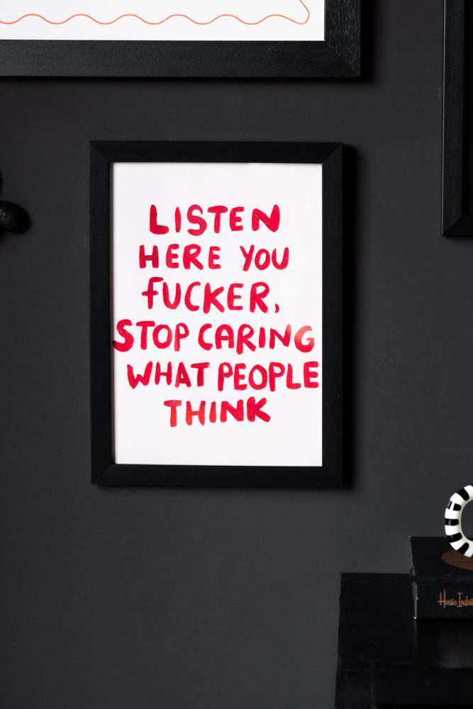 Listen Here You Fucker Art Print | Rockett St George